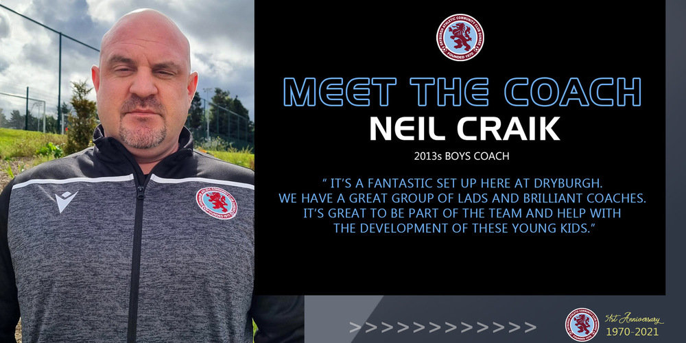 Meet the Coach - 2013s Neil Craik. | My Club Hub